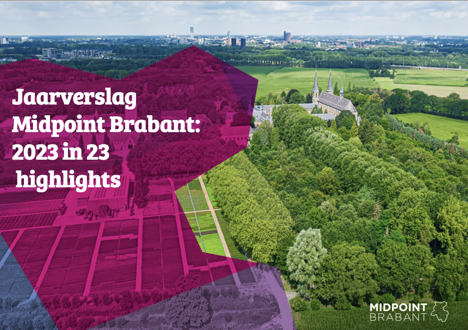 Midpoint Brabant jaarverslag: 23 highlights van 2023 - Midpoint Brabant